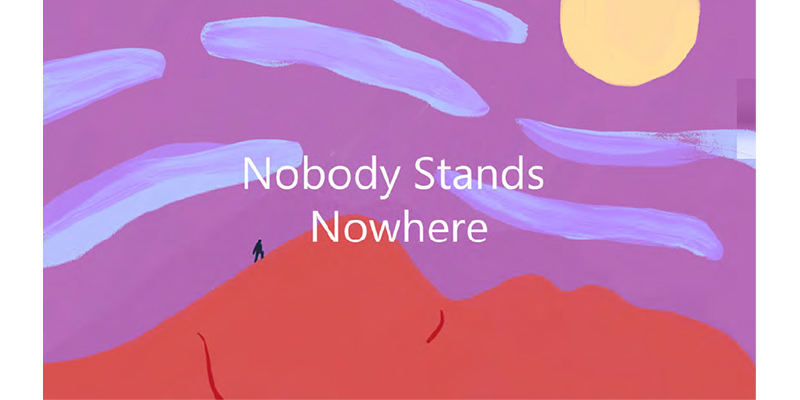 Nobody Stands Nowhere - RE:ONLINE